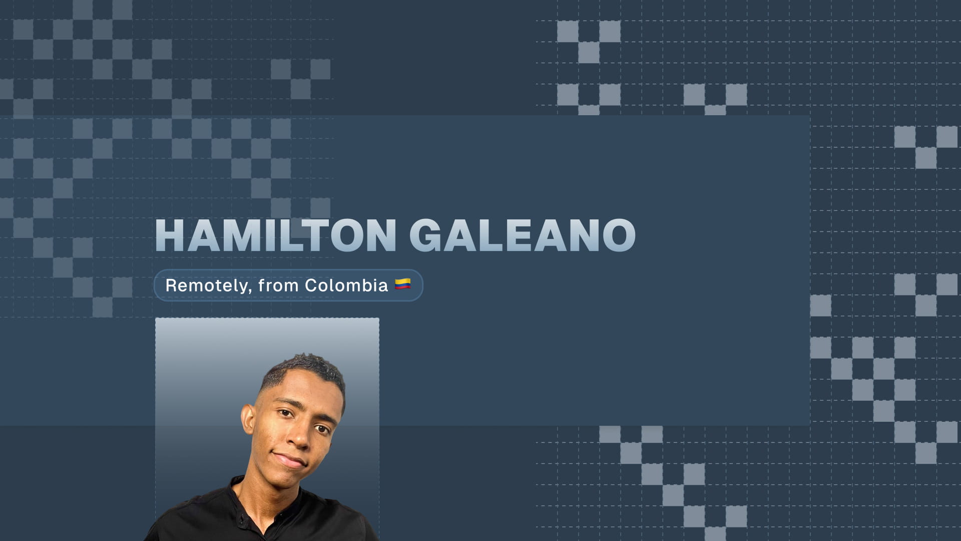👋🏽 Hamilton Galeano | Self-taught web developer
